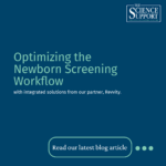Optimizing the Newborn Screening Workflow with Revvity’s Integrated ...